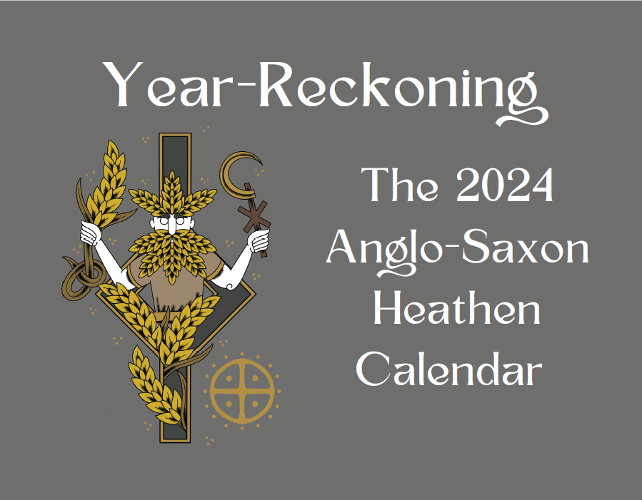Year-Reckoning: The 2024 Anglo-Saxon Heathen Wall Calendar – Háliggyld ...